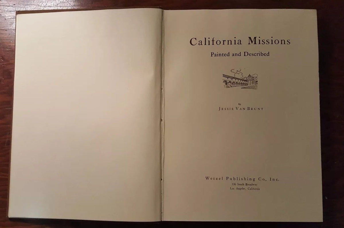 10-26006 California Missions Painted and Described - Signed 1st Editio ...